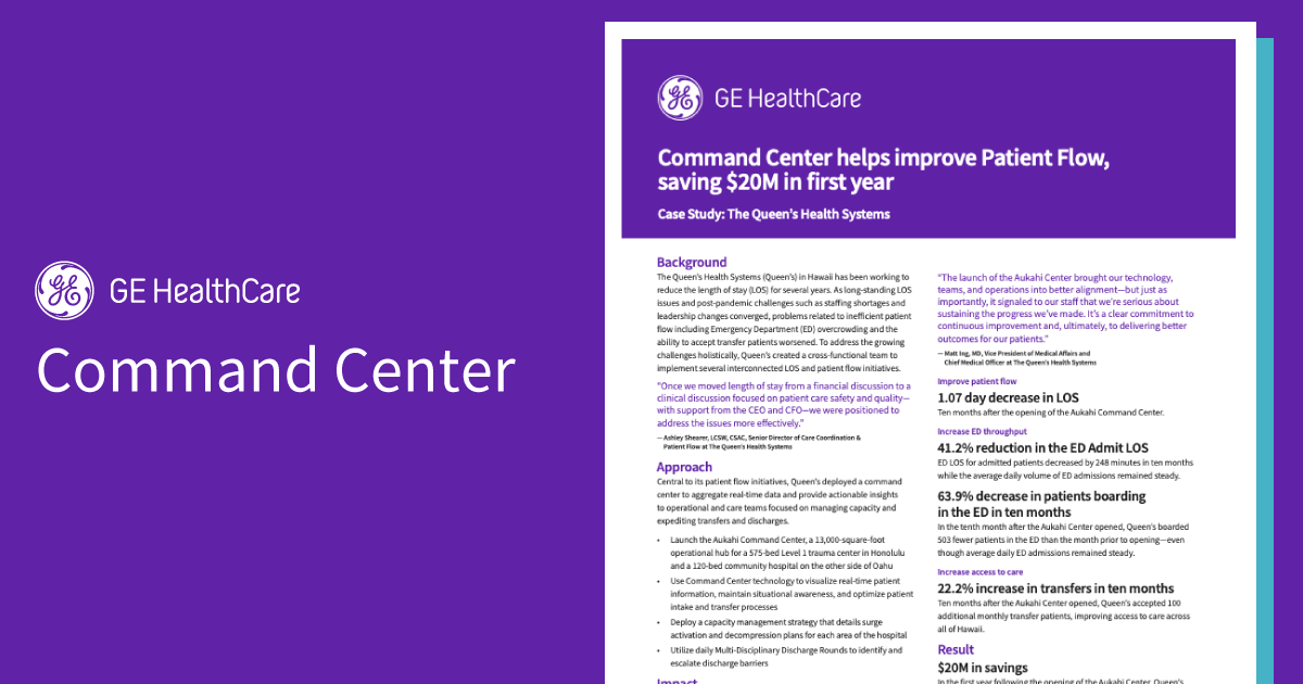 Case Study : Command Center Helps Improve Patient Flow, Saving $20M in First Year at The Queen’s ...